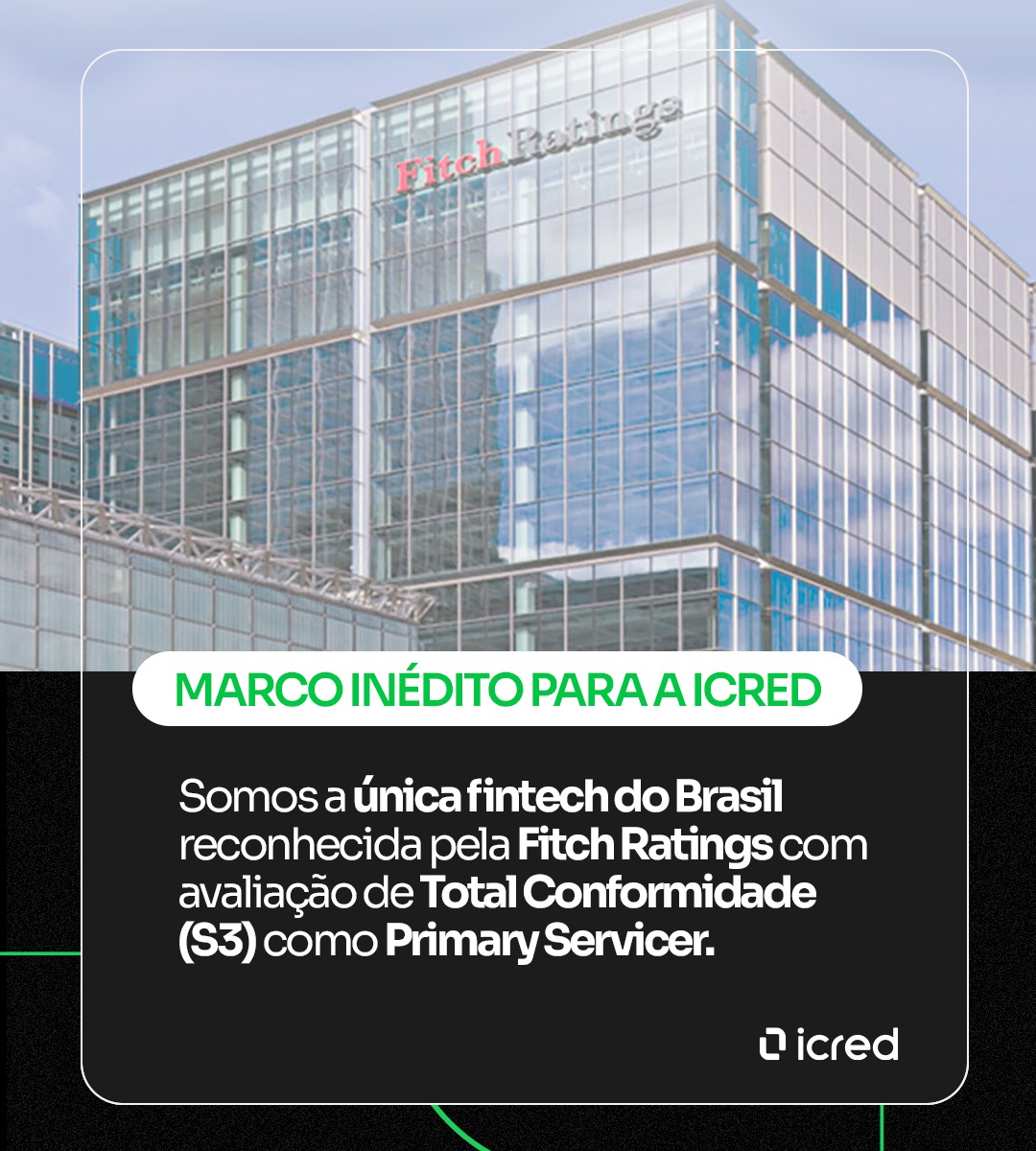 iCred é a única fintech do Brasil com Primary Servicer Rating da Fitch ...